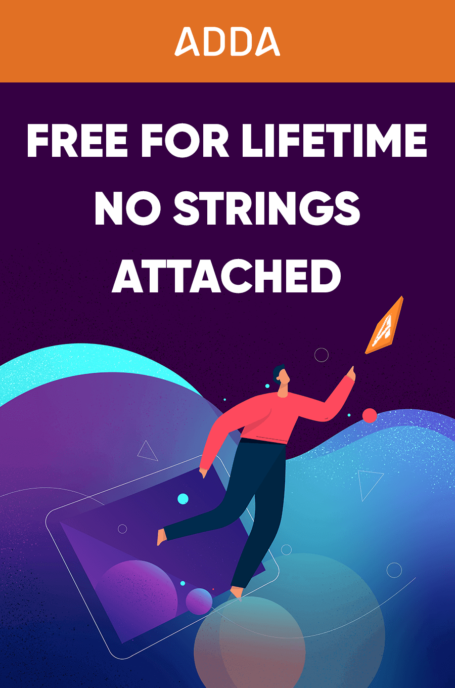 ADDA App is FREE For Lifetime - Absolutely No Strings Attached