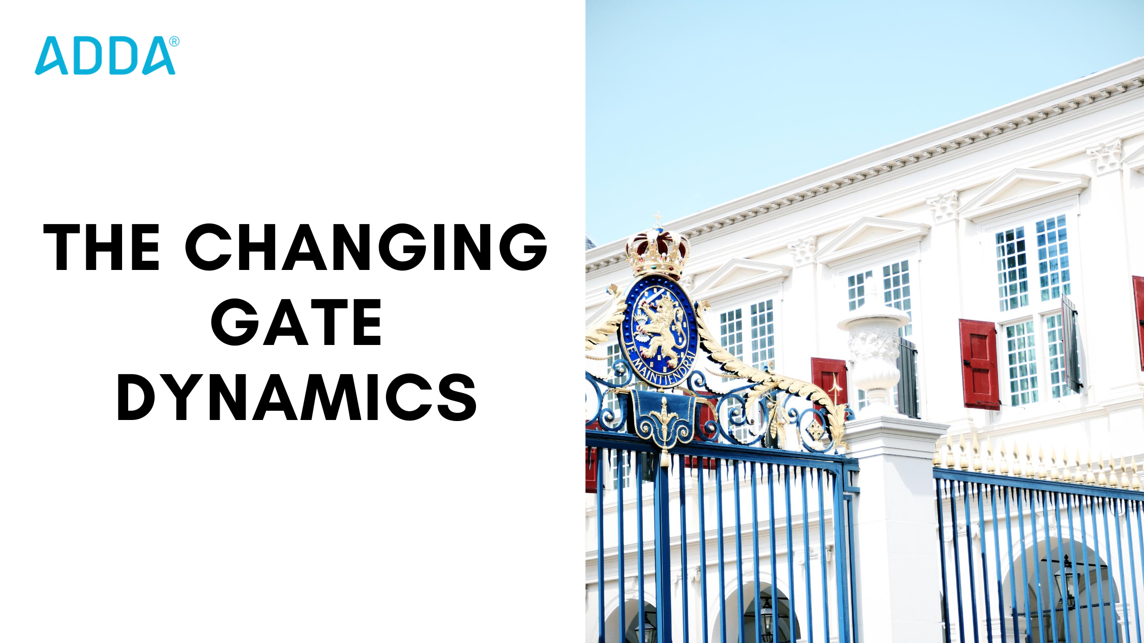 Society Gate Management - Addressing the Changes With Digitisation
