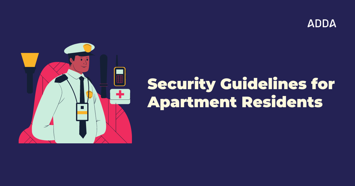 Security Guidelines for Apartments: Best Tips for Everyone