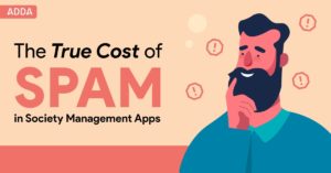 The True Cost Of Spam In A Society Management Apps