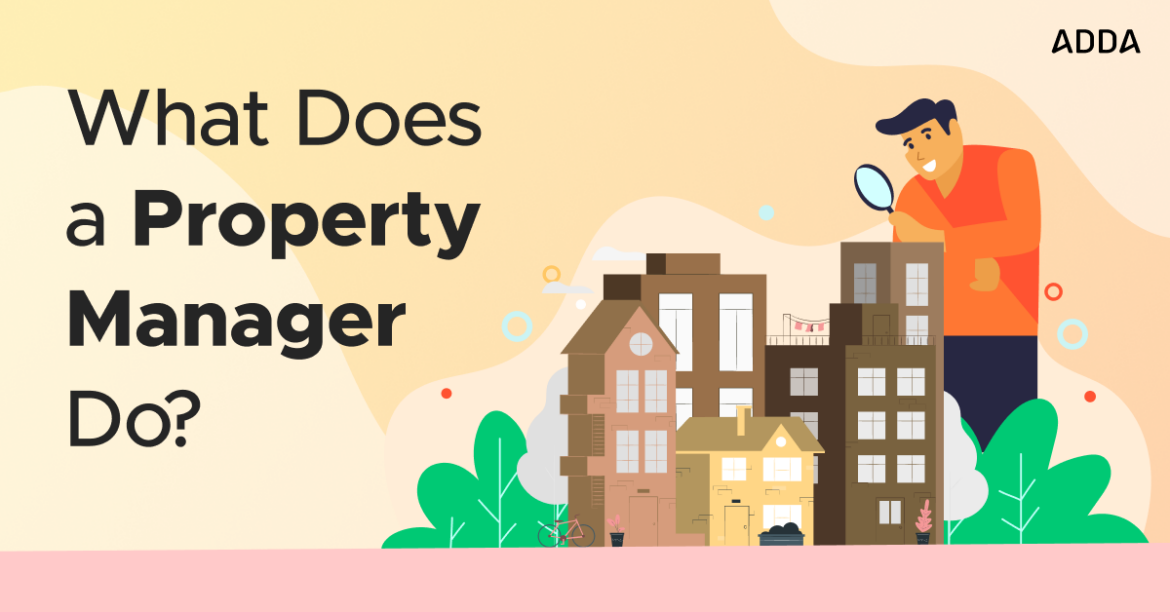 What Does A Real Estate Property Manager Do?