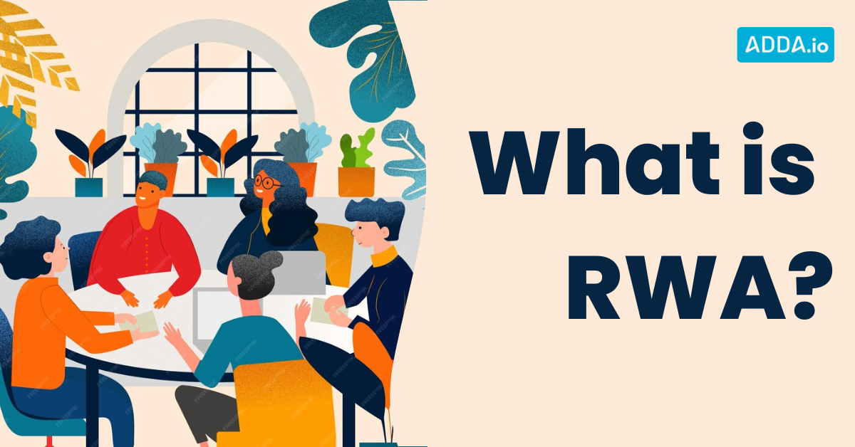 What is RWA? | Roles and Responsibilities