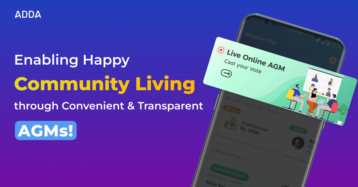 Harmonious Community Living through a Convenient & Transparent AGM ...