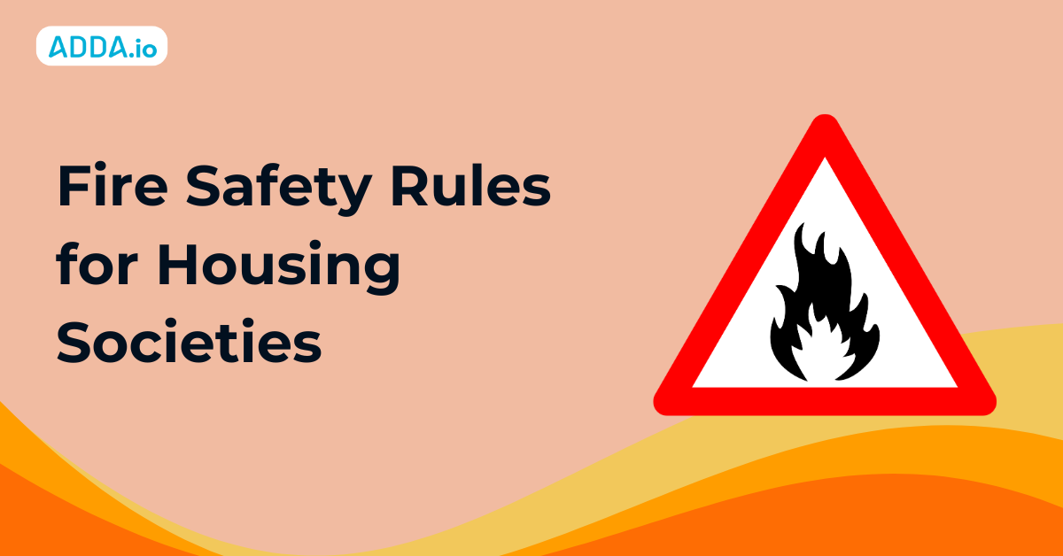 Fire Safety Rules for Housing Societies: A Complete Guide to Ensuring ...