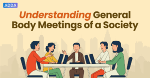 Understanding General Body Meetings of a Society - ADDA BLOG